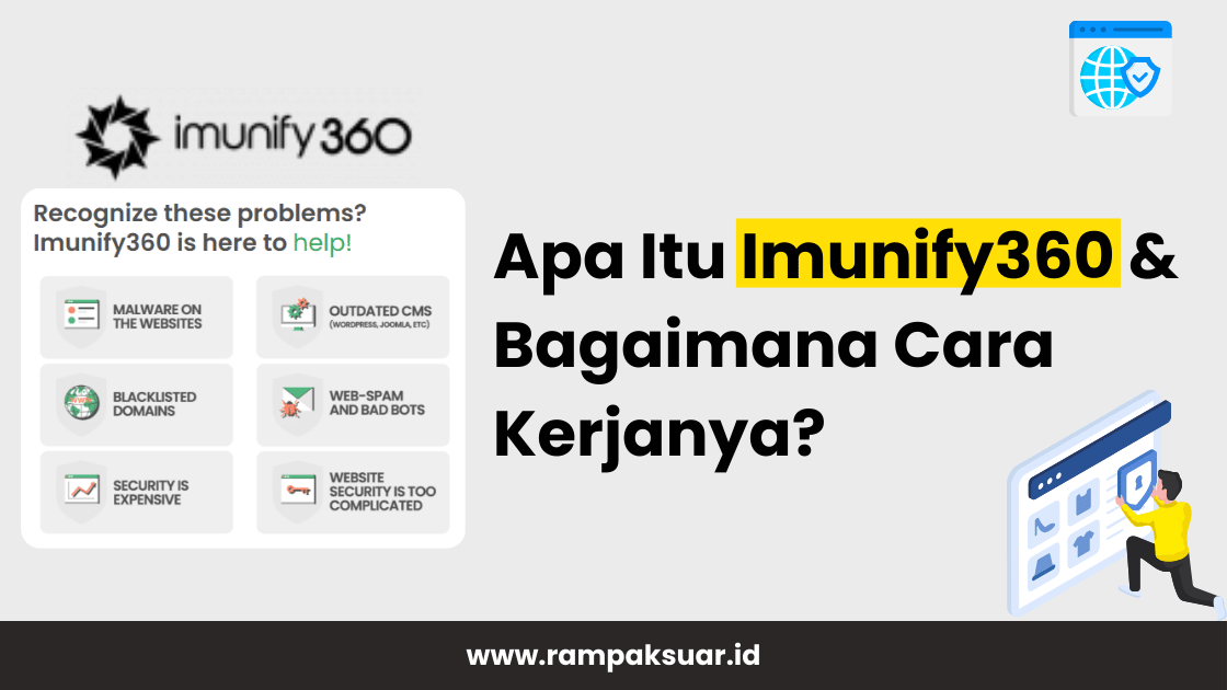 Apa Itu Imunify360 dan Bagaimana Cara Kerjanya?